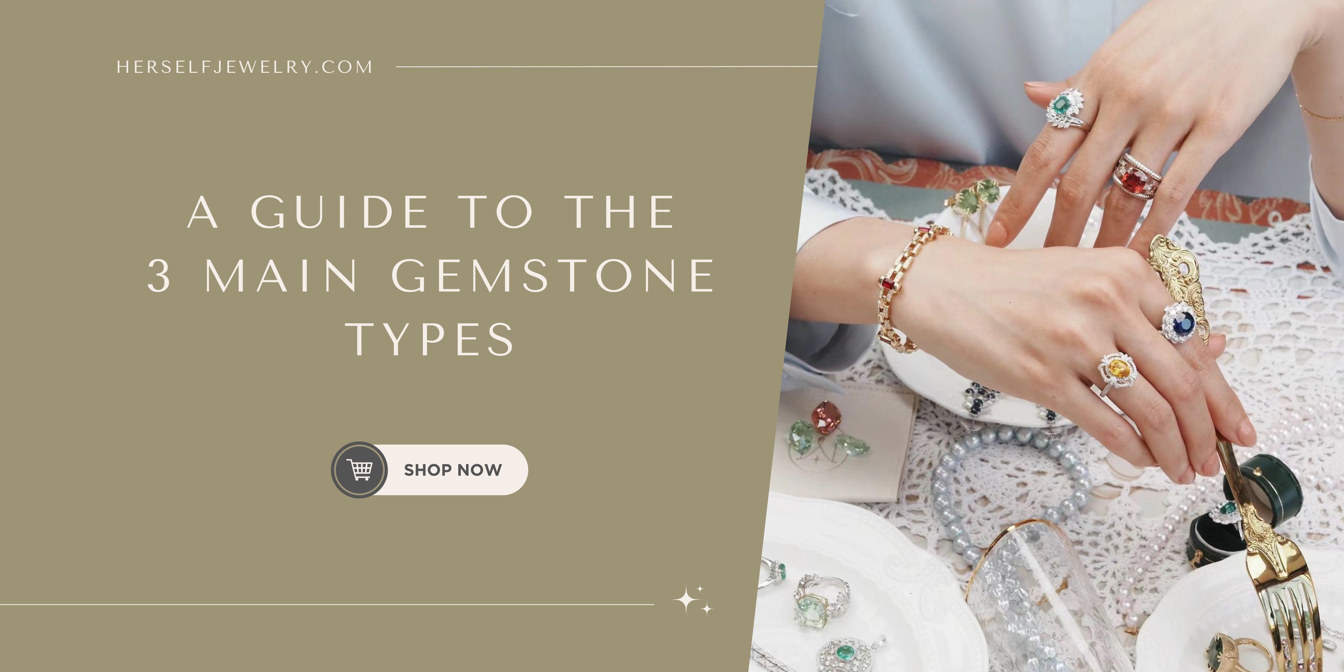 A Guide to the 3 Main Gemstone Types – Herself Jewelry